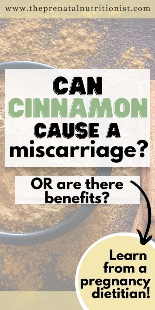 Can Cinnamon Cause A Miscarriage The Prenatal Nutritionist