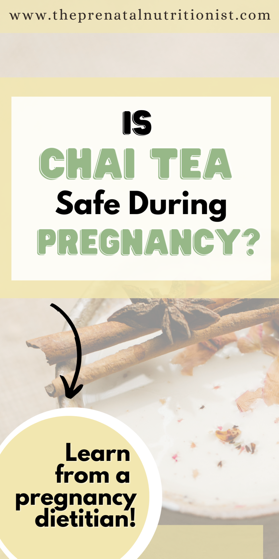 Can Pregnant Women Drink Chai Tea? | The Prenatal Nutritionist